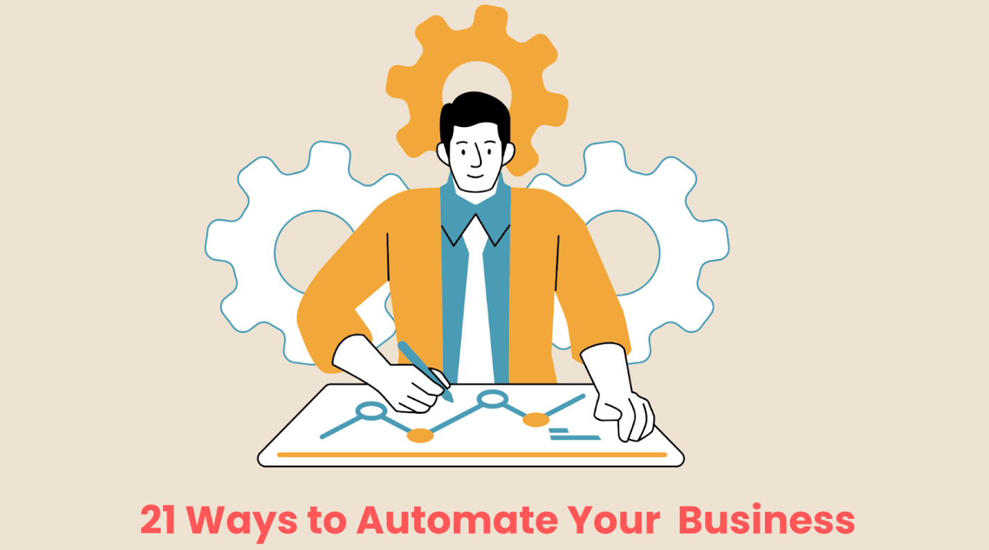 21 Simple Ways to Automate Your Business in 2025